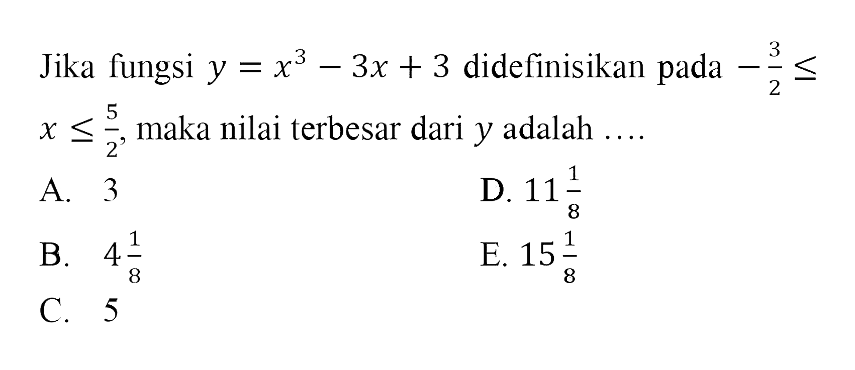 Jika Fungsi Y x 3 3x 3 Didefinisikan Pada 3 2 jika-fungsi-y-x-3-3x-3-didefinisikan-pada-3-2