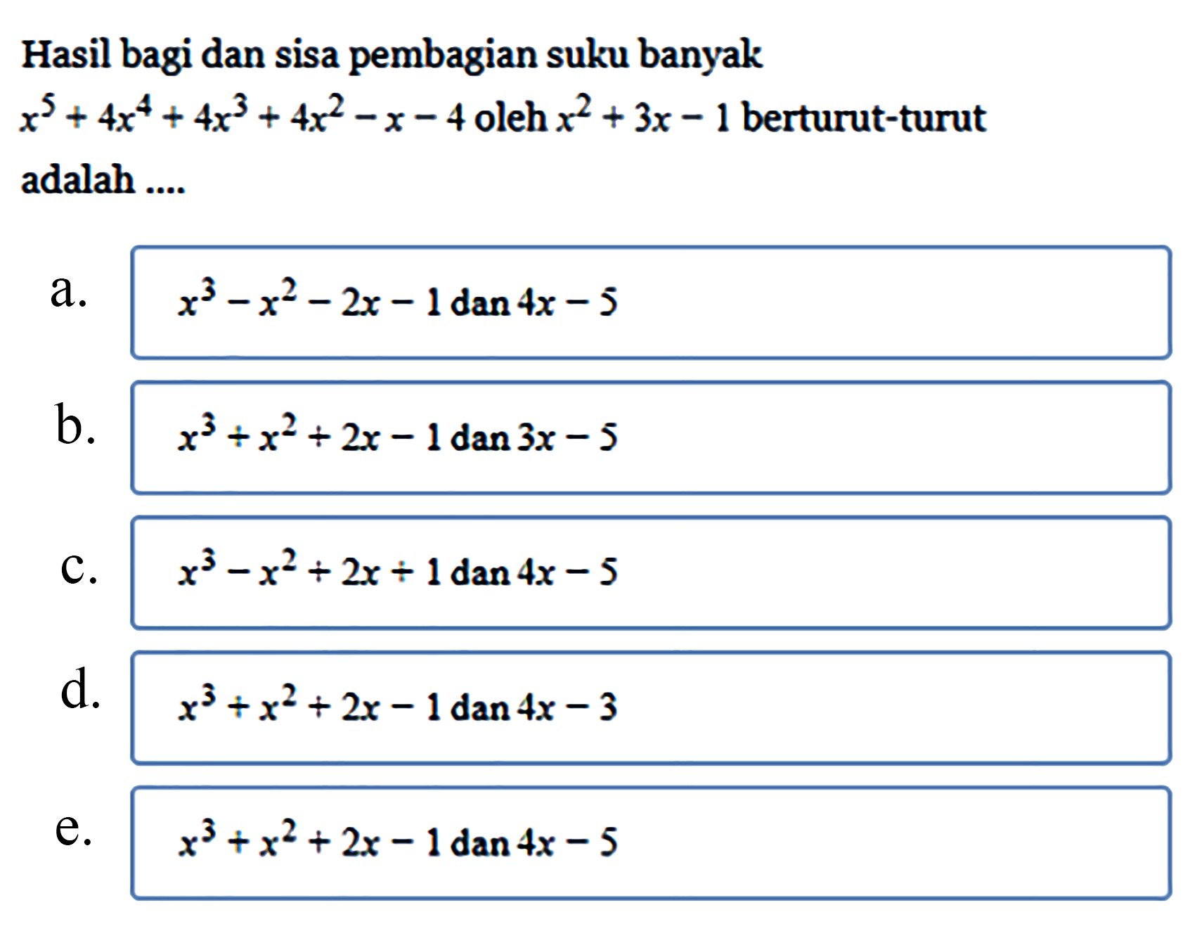 Hasil Bagi Dan Sisa Pembagian Suku Banyak X 5 4x 4 4x 3 4 