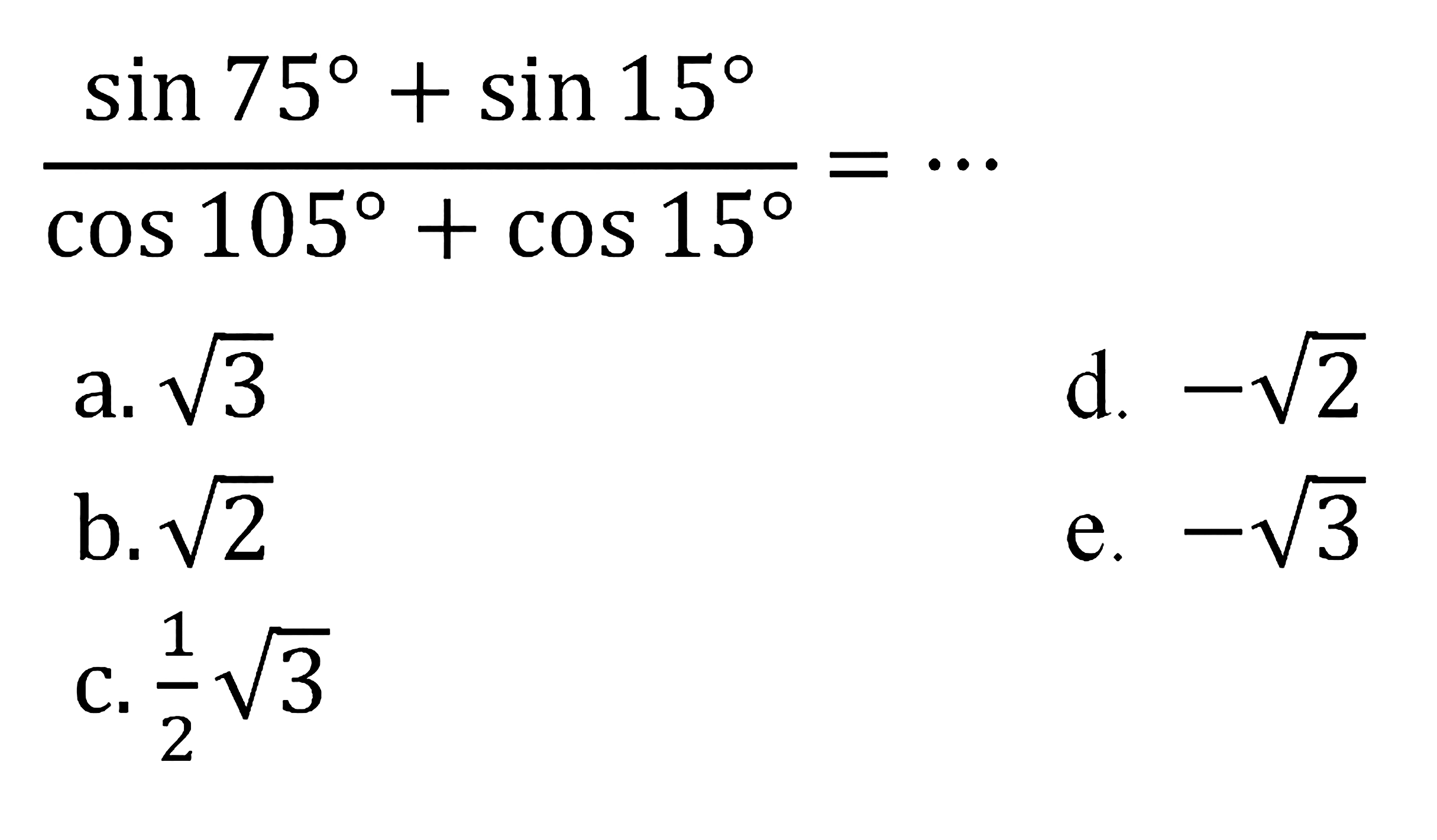 sin 75 sin 15 cos 105 cos 15 sin-75-sin-15-cos-105-cos-15