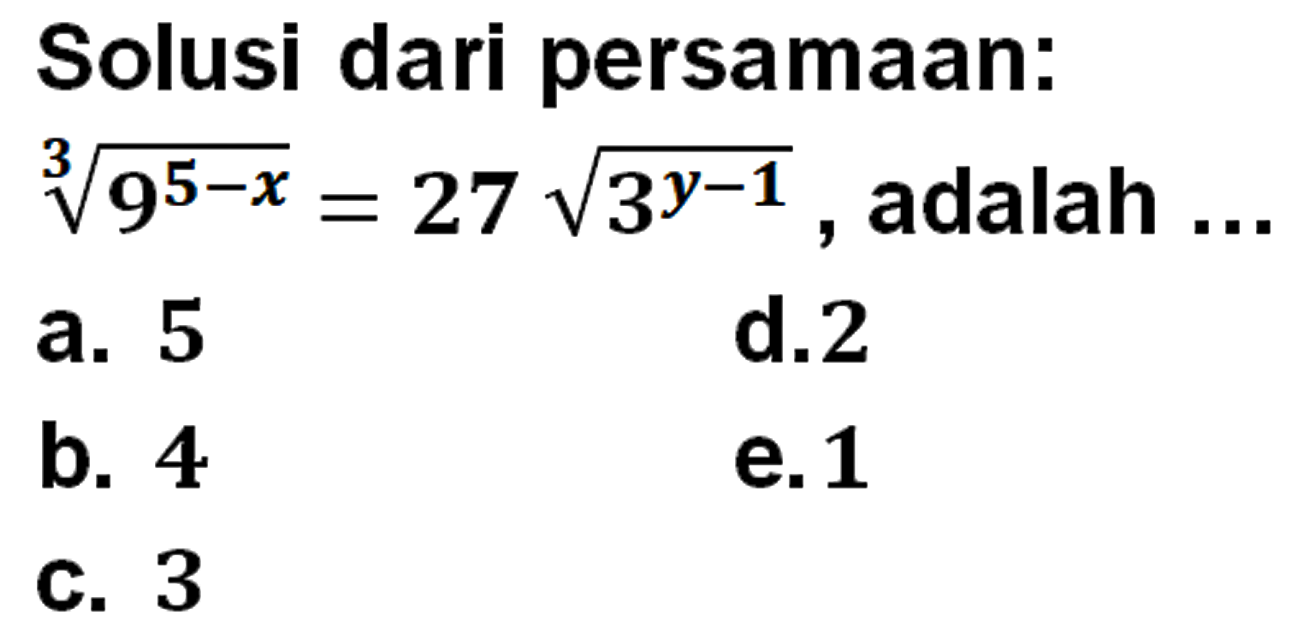 solusi-dari-persamaan-9-5-x-1-3-27-akar-3-y-1