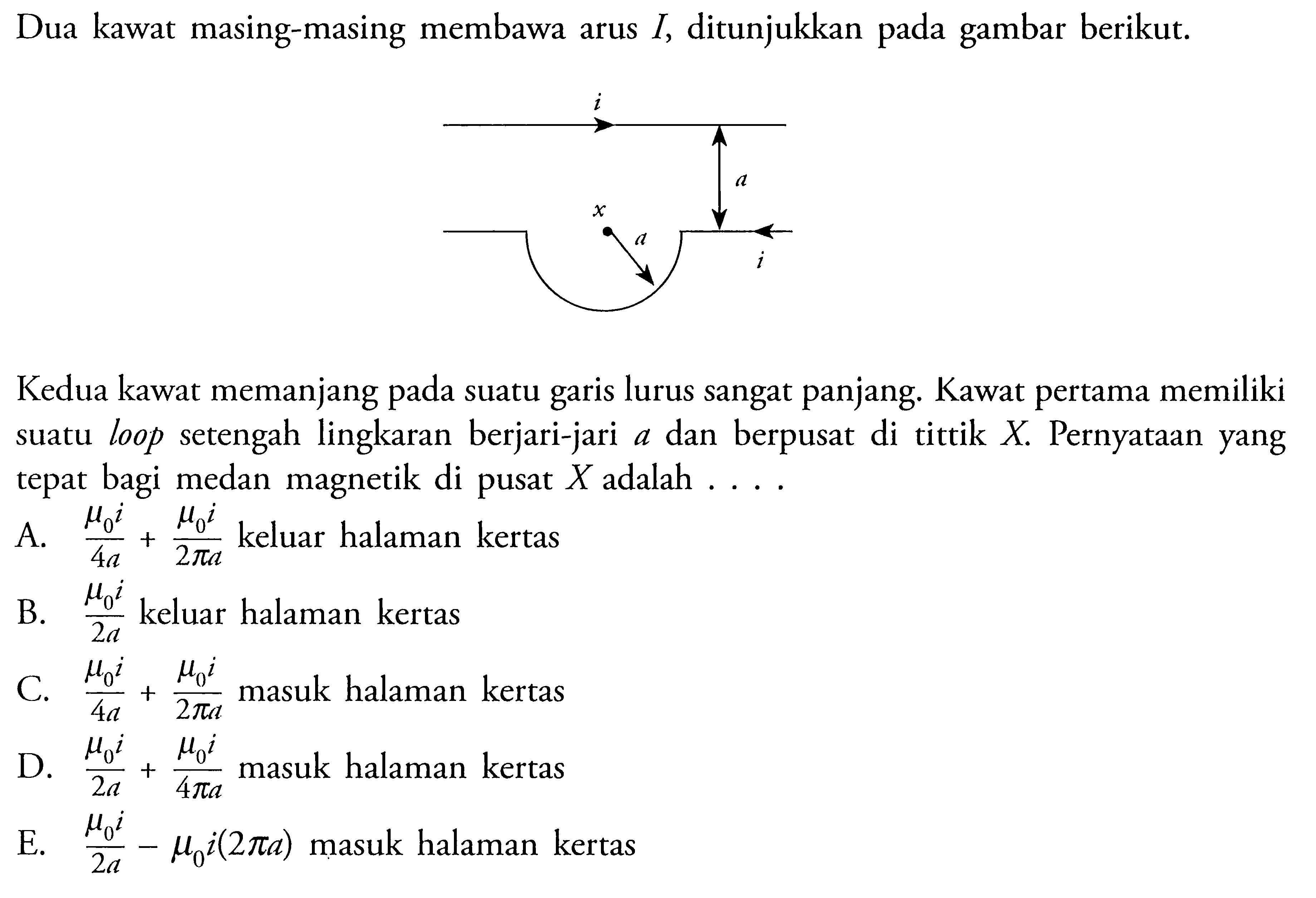 Dua kawat masing-masing membawa arus I, ditunjukkan pada ... Dua kawat masing-masing membawa arus I, ditunjukkan pada ...