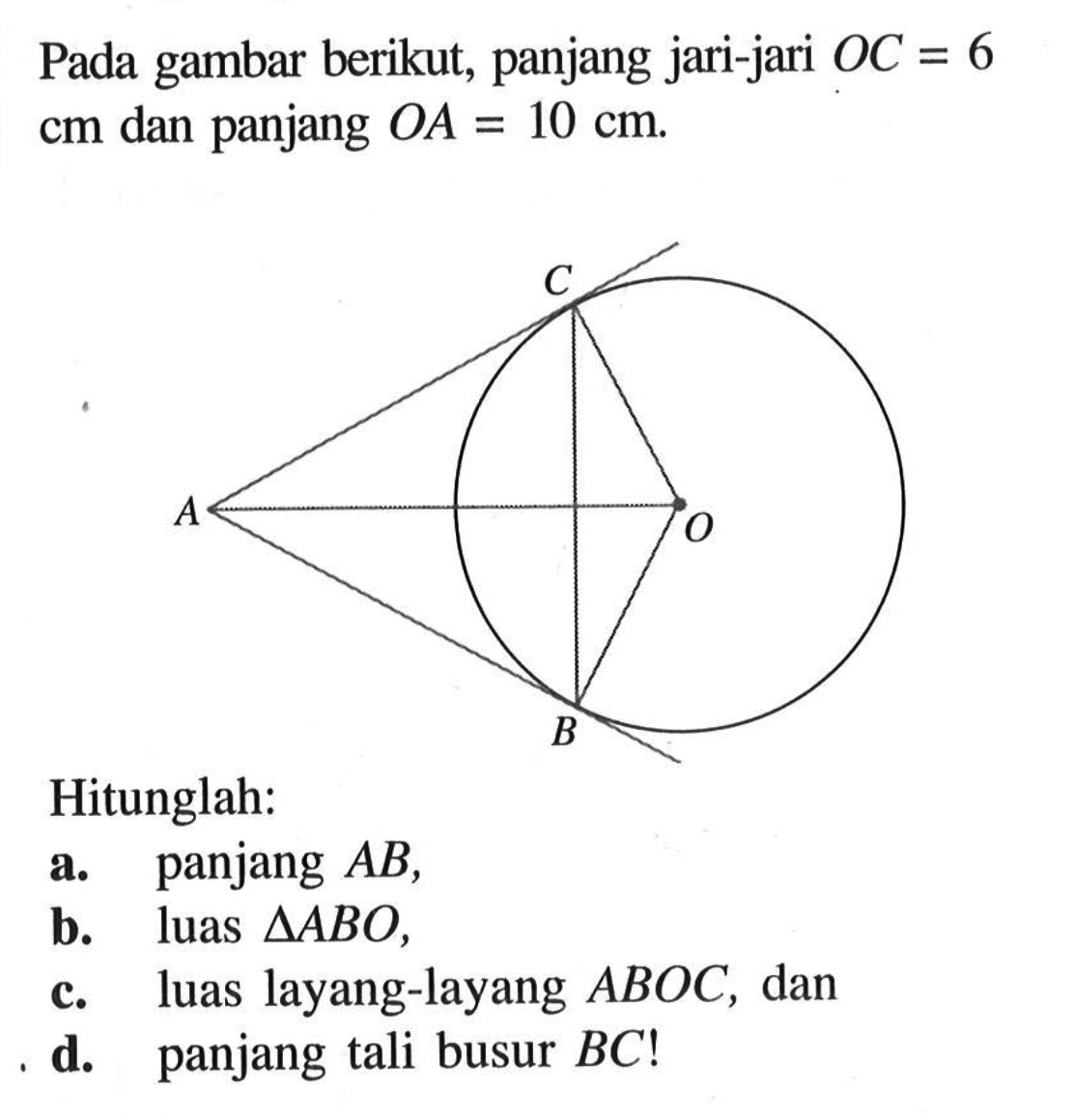 Pada gambar berikut, panjang jari-jari OC=6cm dan panjang...