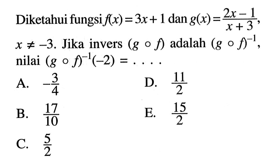 Diketahui Fungsi F x 3x 1 Dan G x 2x 1 x 3 X