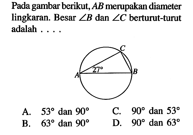Pada gambar berikut, AB merupakan diameter lingkaran. Bes...