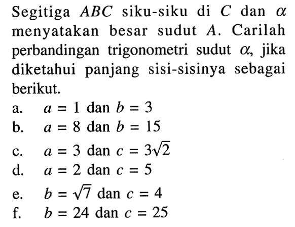 Segitiga ABC siku-siku di C dan a menyatakan besar sudut ...