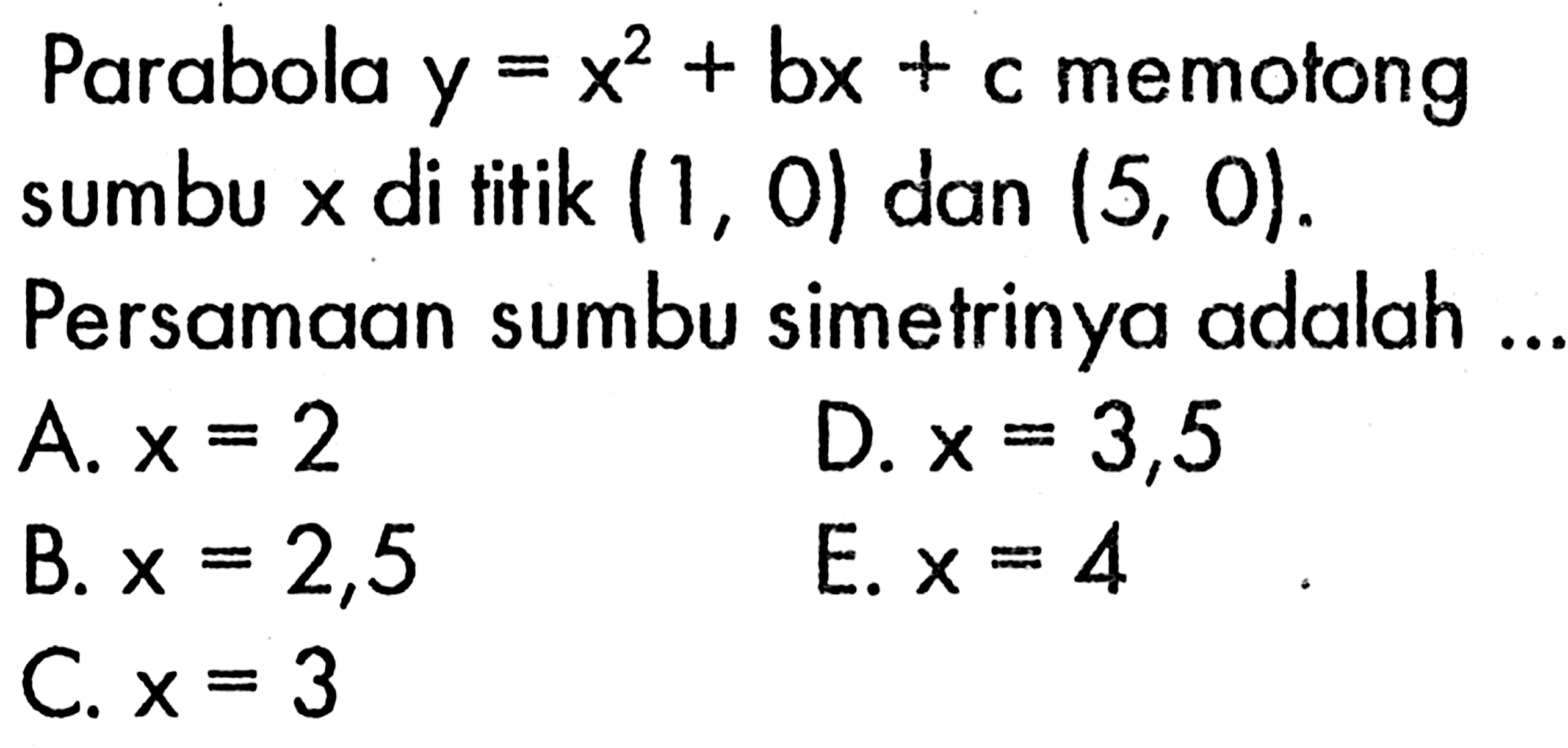 parabola-y-x-2-bx-c-memotong-sumbu-x-di-titik-1-0-dan