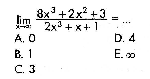 Lim X Tak Hingga 8x 3 2x 2 3 2x 3 x 1 lim-x-tak-hingga-8x-3-2x-2-3-2x-3-x-1