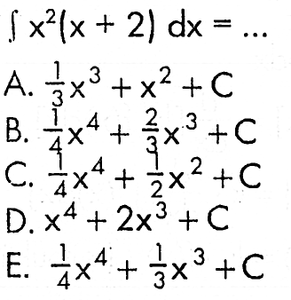 integral x^2(x+2) dx=....