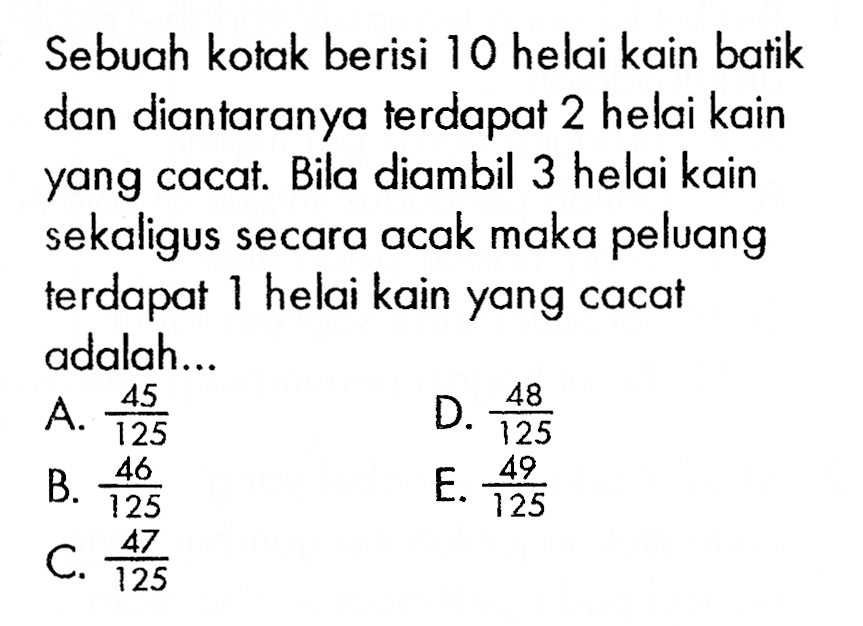 Sebuah kotak berisi 10 helai kain batik dan diantaranya t...