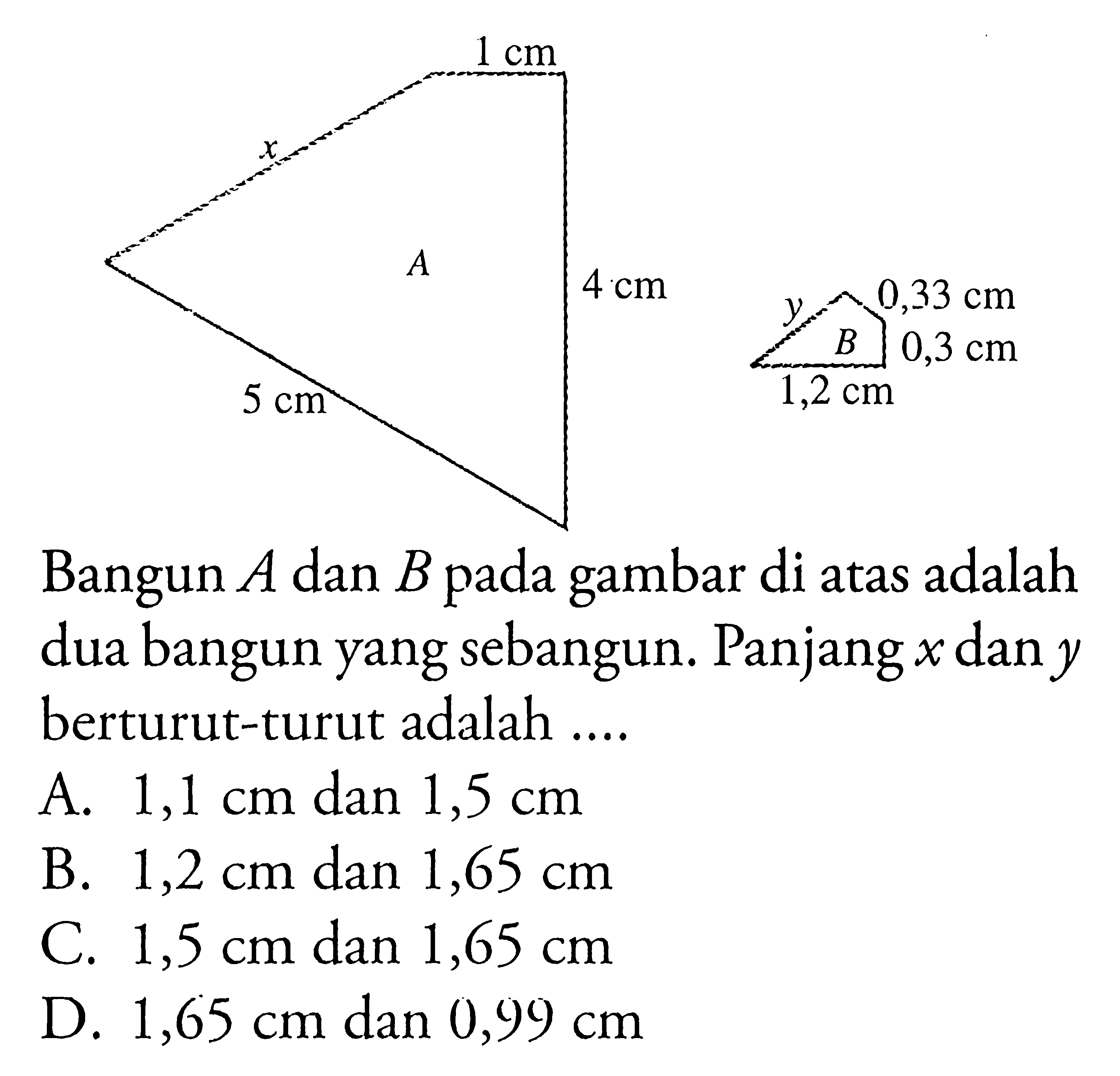 1 Cm 4 Cm 5 Cm 0 33 Cm 0 3 Cm 1 2 Cm A B X Y Bangun A Da 1 Cm 4 Cm 5 Cm 0 33 Cm 0 3 Cm 1 2 Cm A B X Y Bangun A Da