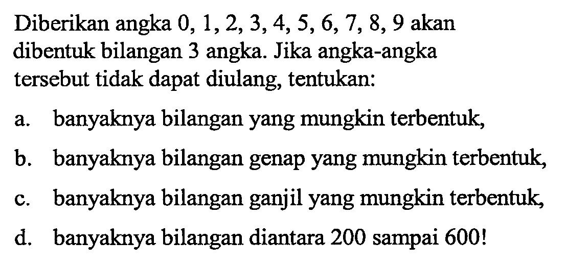 Diberikan Angka 0 1 2 3 4 5 6 7 8 9 Akan Dibentuk Bilanga 