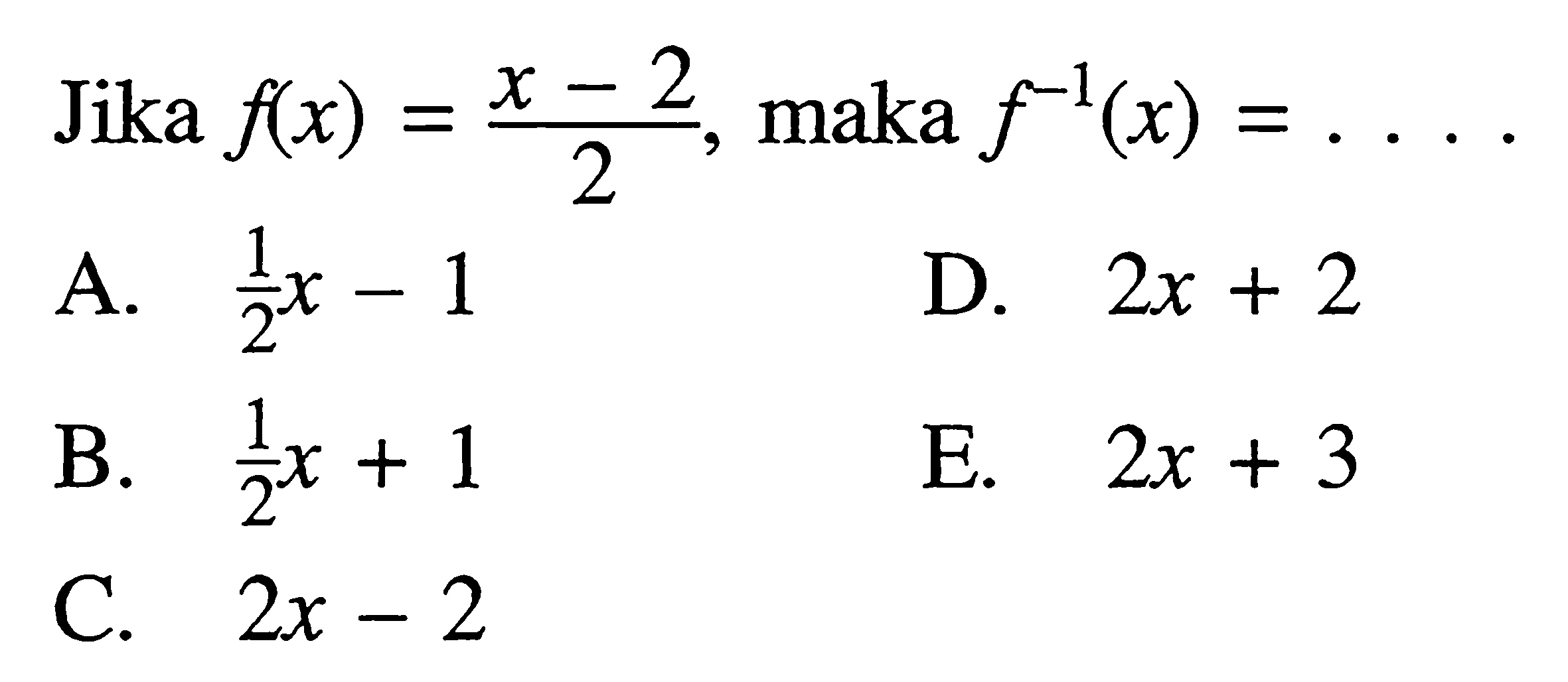 jika-f-x-x-2-2-maka-f-1-x