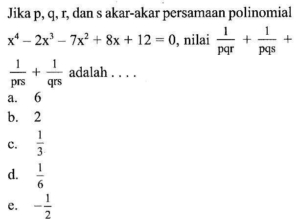 Jika p,q,r, dan s akar-akar persamaan polinomial x^4-2x^3...