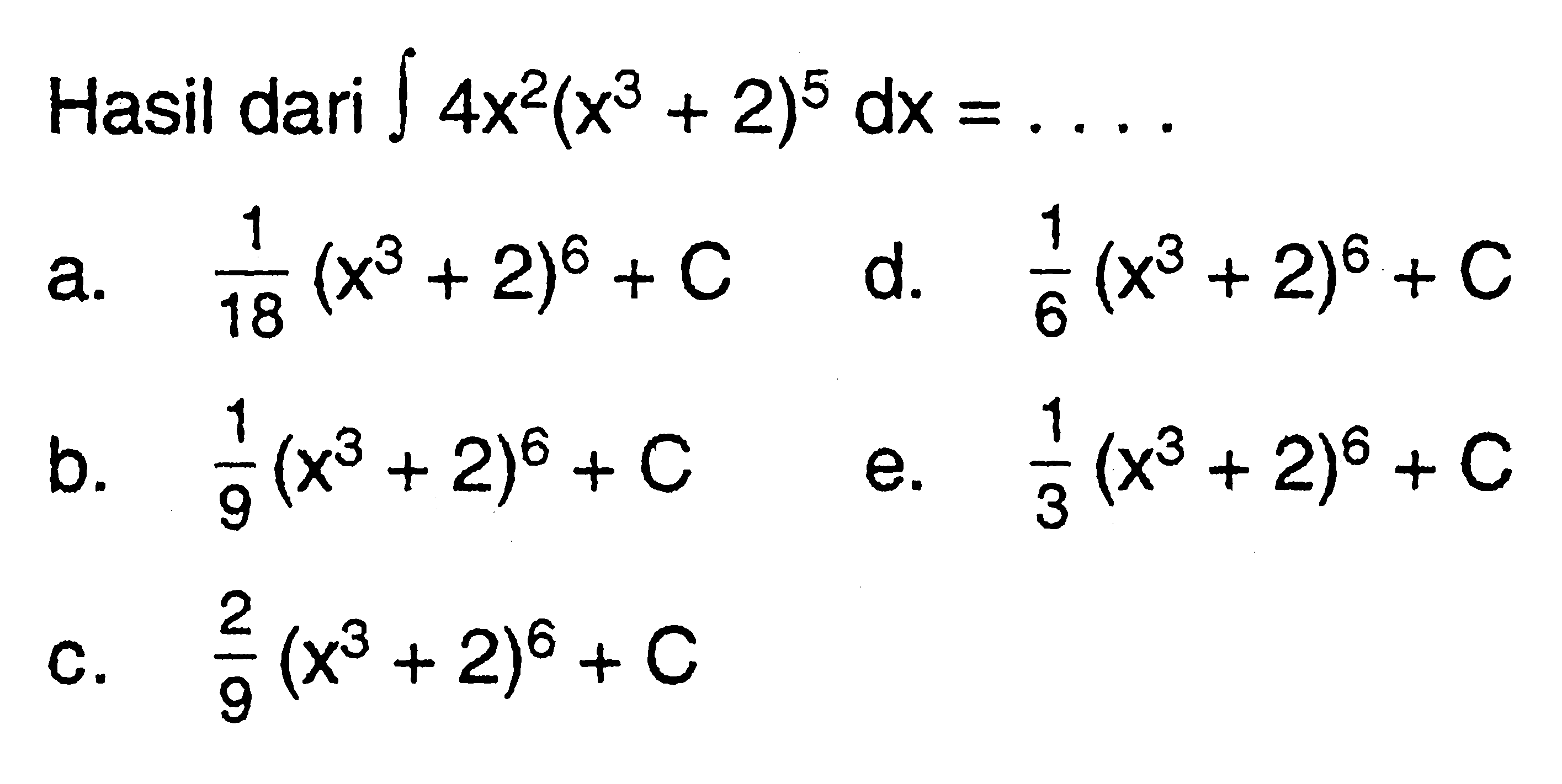Hasil Dari Integral 4x 2 x 3 2 5 Dx 