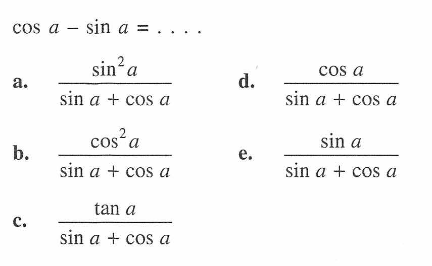 cos a-sin a=