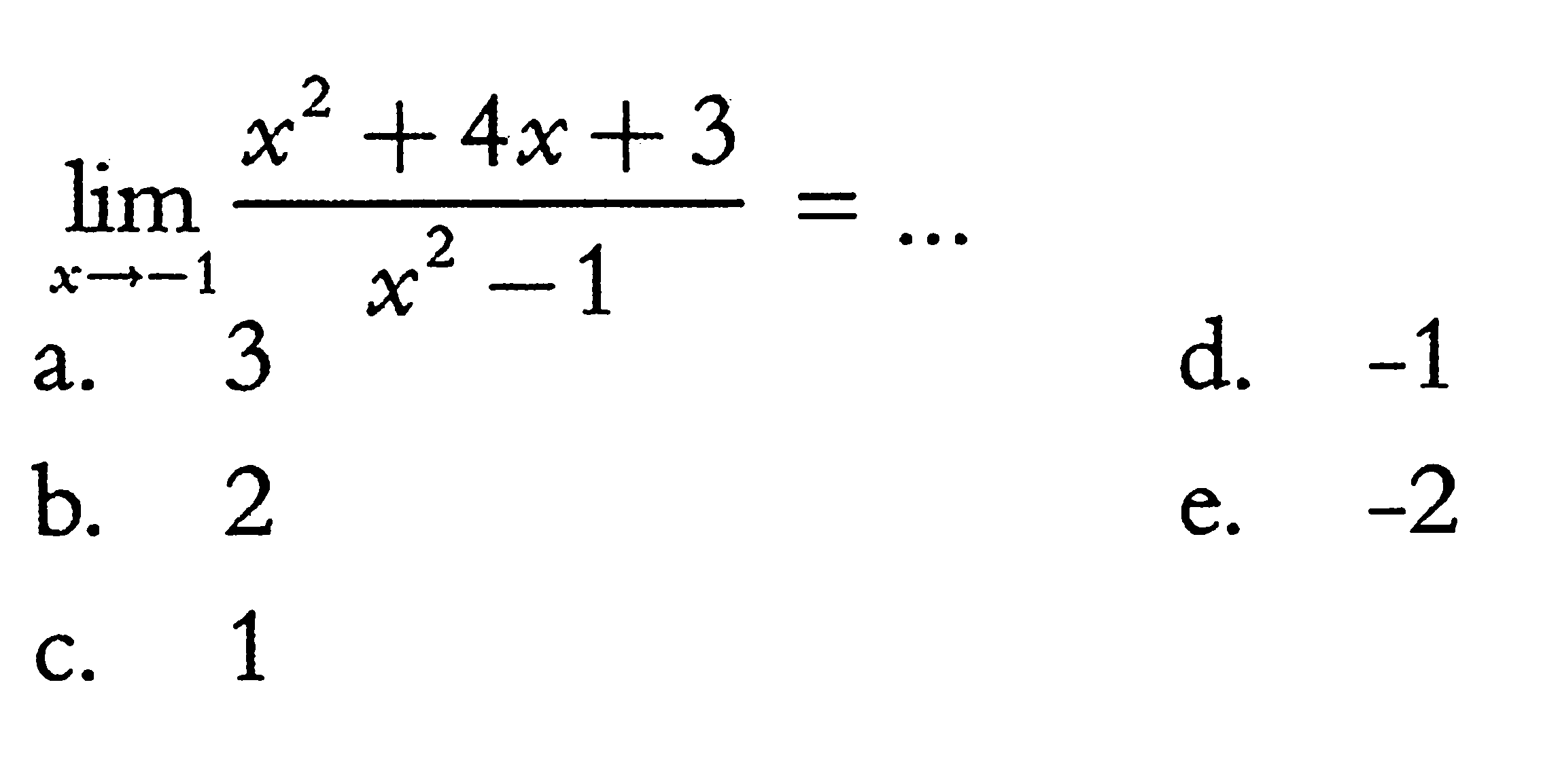 Lim X 1 x 2 4x 3 x 2 1 