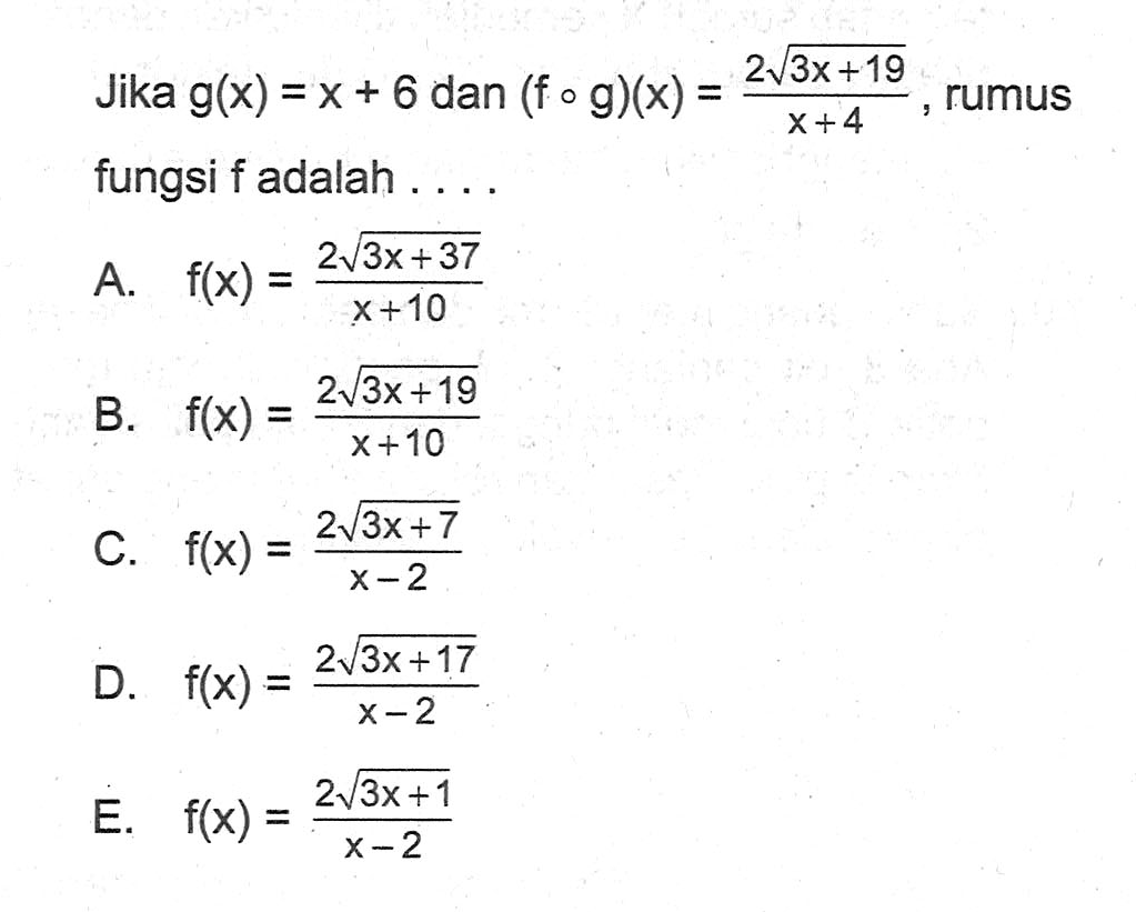 Jika G x x 6 Dan fog x 2 Akar 3x 19 x 4 Rumus jika-g-x-x-6-dan-fog-x-2-akar-3x-19-x-4-rumus