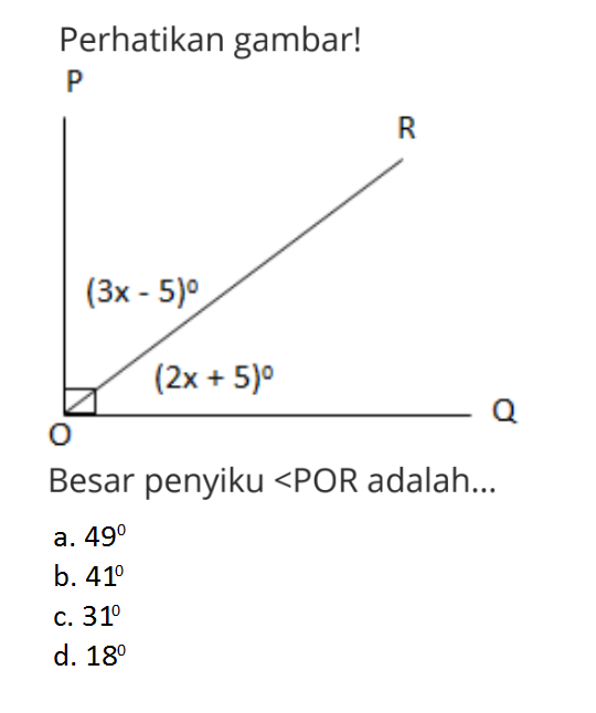 perhatikan gambar! sudut penyiku 3x-5 2x+5. Besar penyiku...