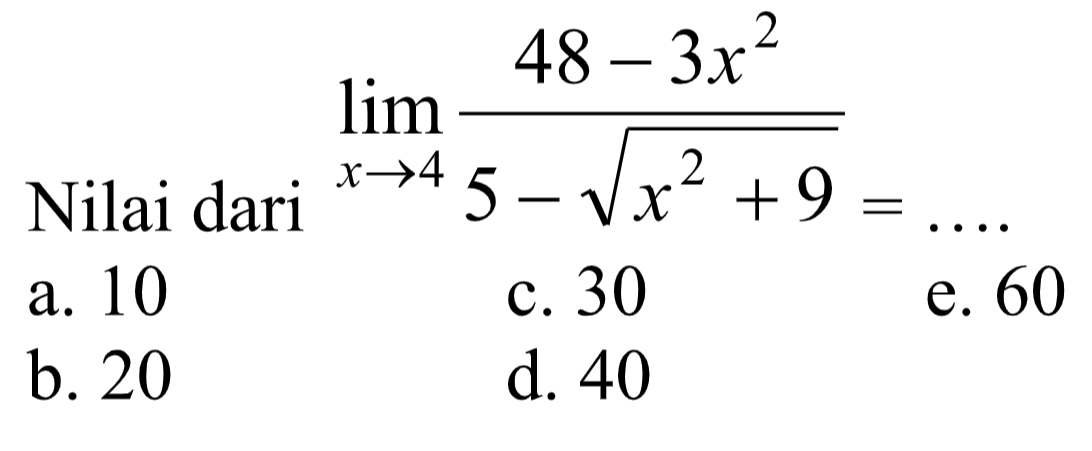 Nilai Dari Lim X 4 48 3x 2 5 akar x 2 9 nilai-dari-lim-x-4-48-3x-2-5-akar-x-2-9