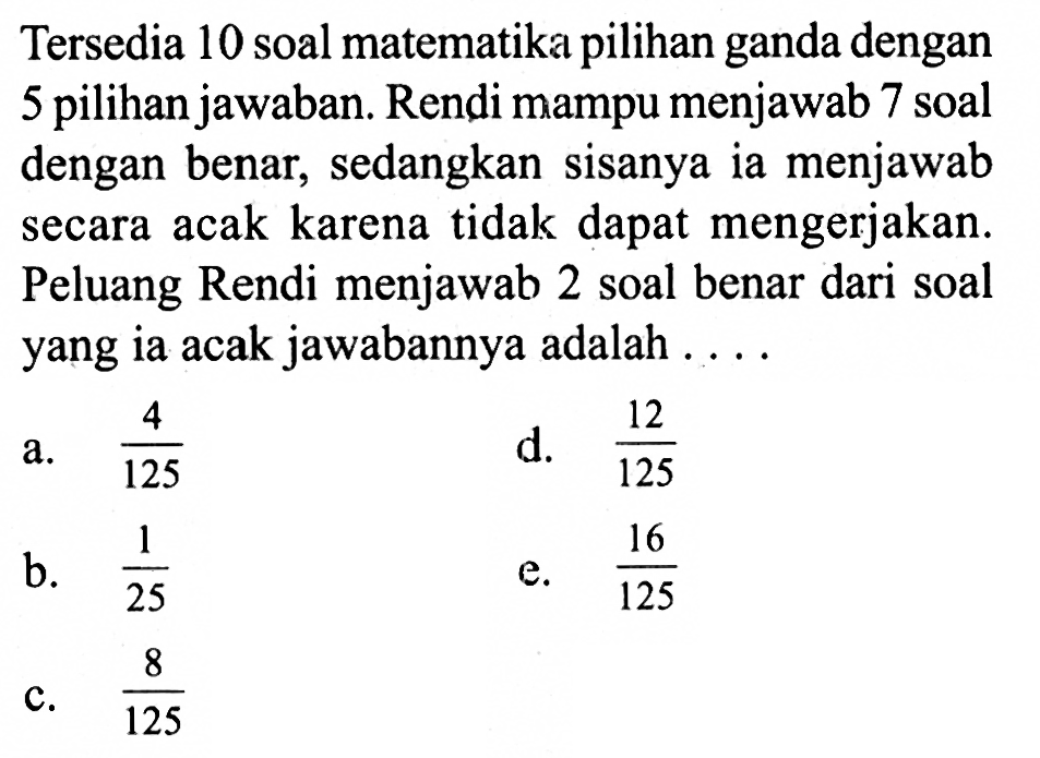Tersedia 10 soal matematika pilihan ganda dengan 5 piliha...