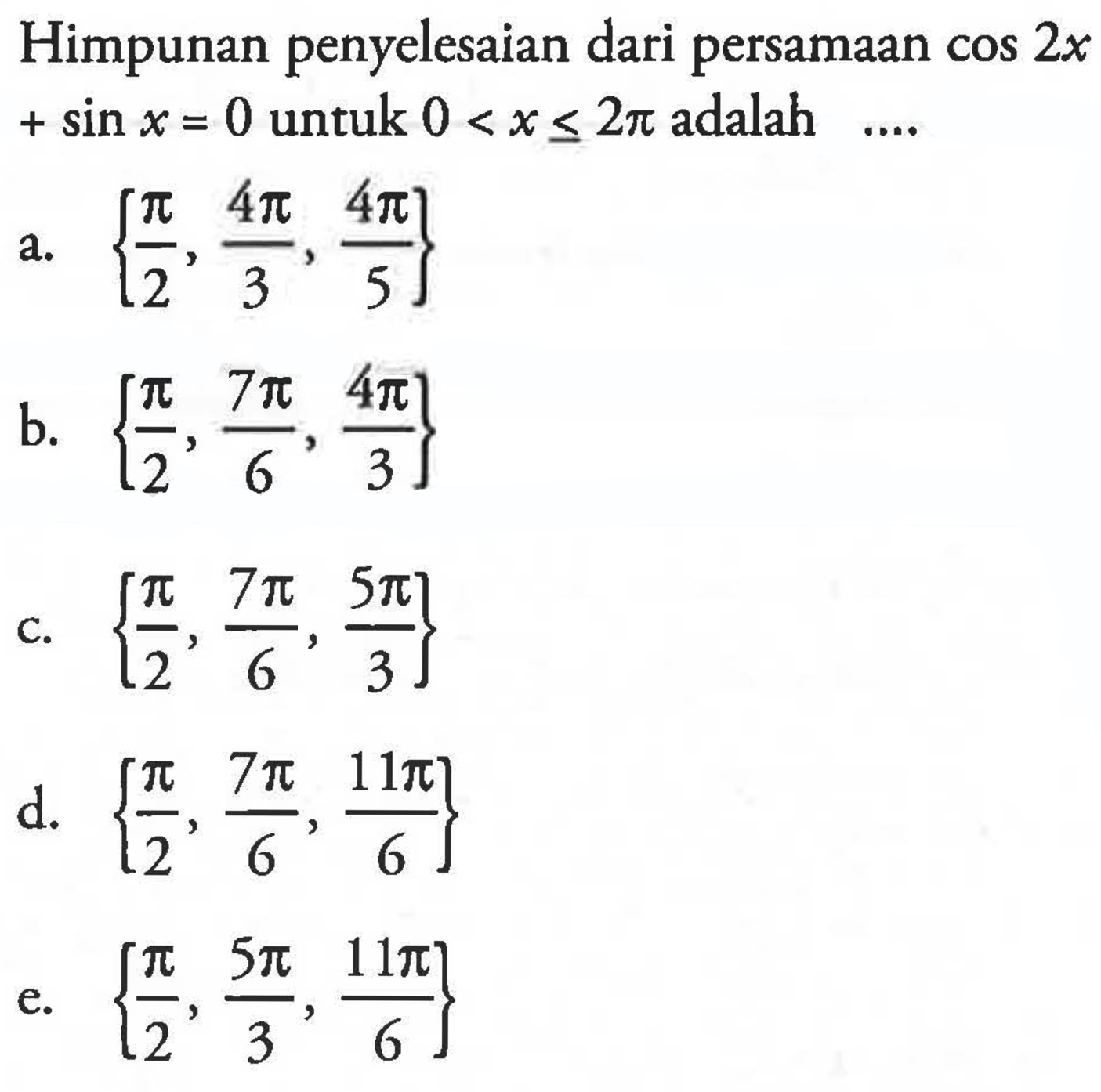himpunan-penyelesaian-dari-persamaan-cos-2x-sin-x-0-untuk