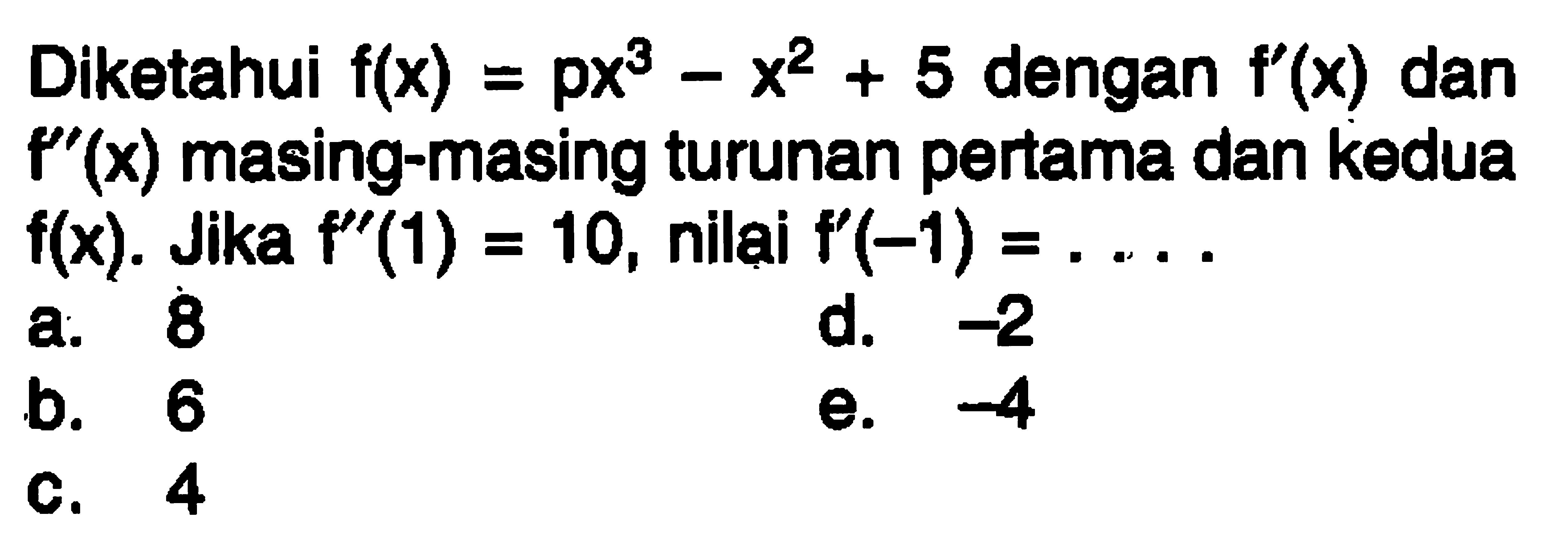 Diketahui F x p X 3 x 2 5 Dengan F x Dan F x Masin Diketahui F x p X 3 x 2 5 Dengan F x Dan F x Masin