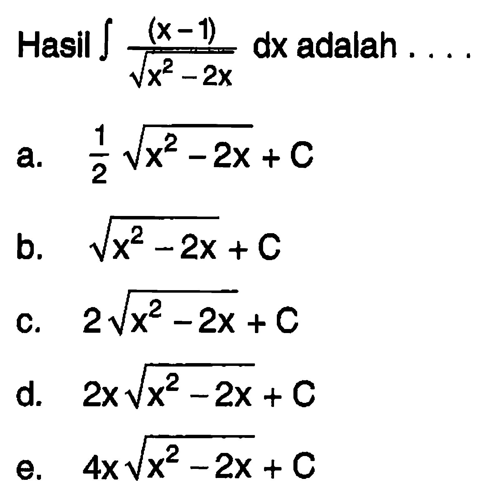 Hasil Integral x 1 x 2 2x 1 2 Dx Adalah 
