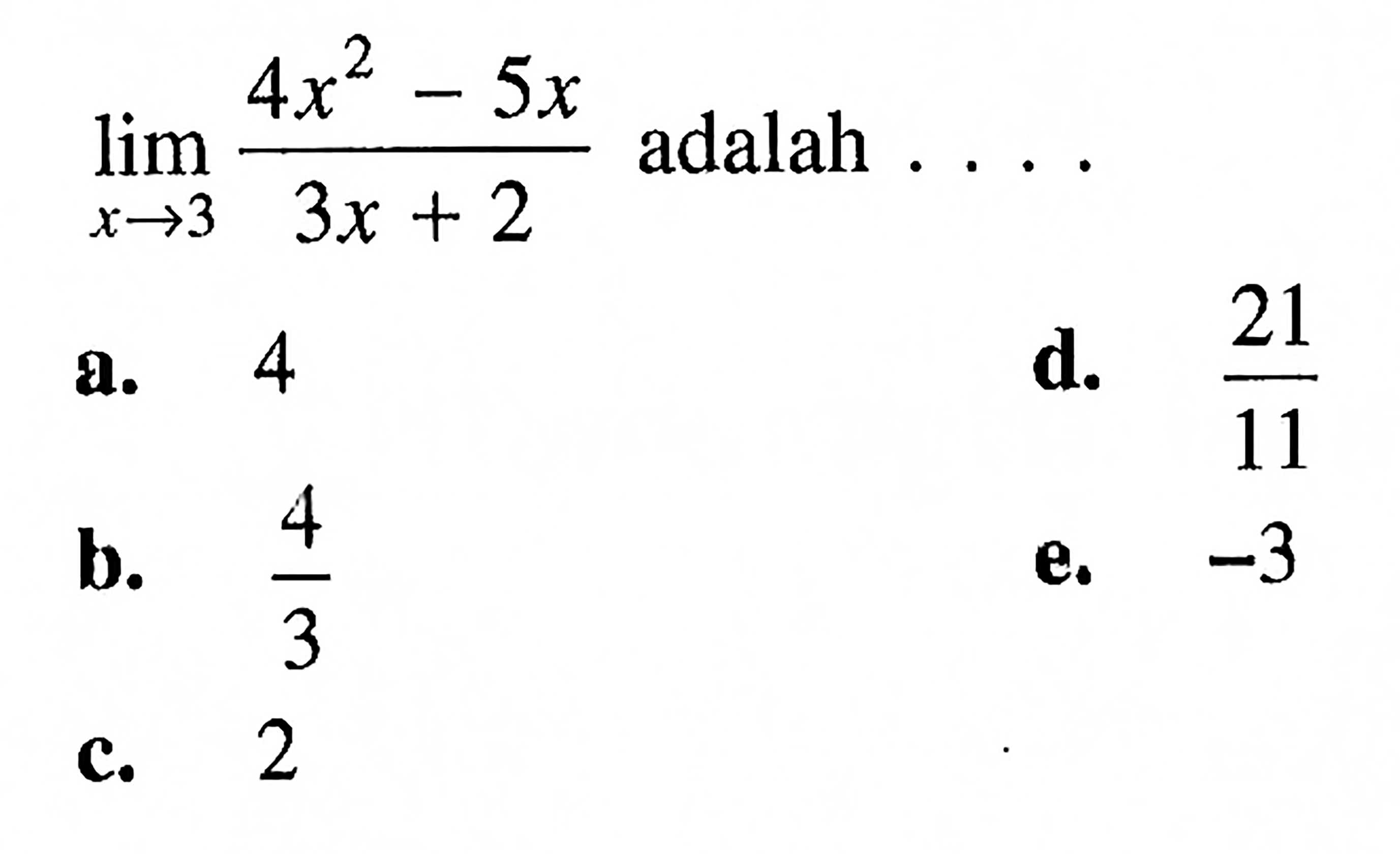 Lim X 3 4x 2 5x 3x 2 Adalah