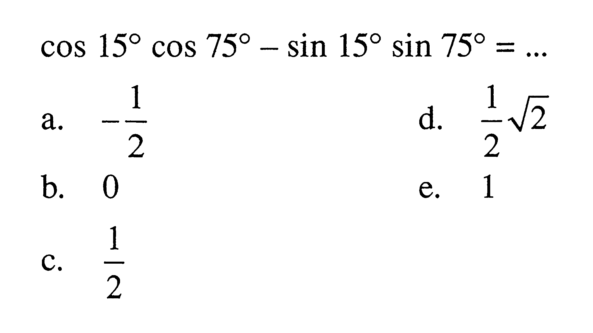 Cos 15 Cos 75 sin 15 Sin 75 
