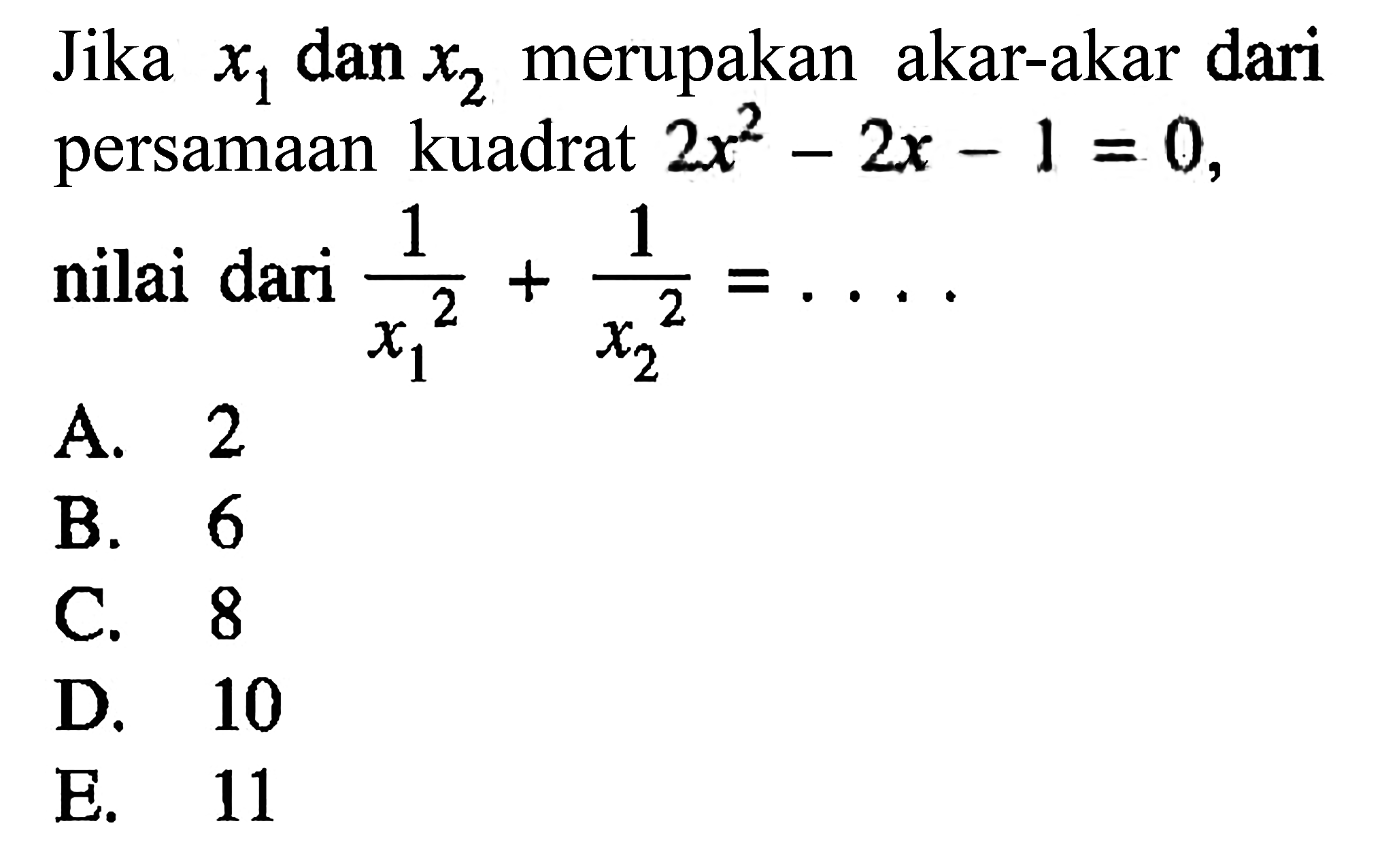 Jika X1 Dan X2 Merupakan Akar akar Dari Persamaan Kuadrat 