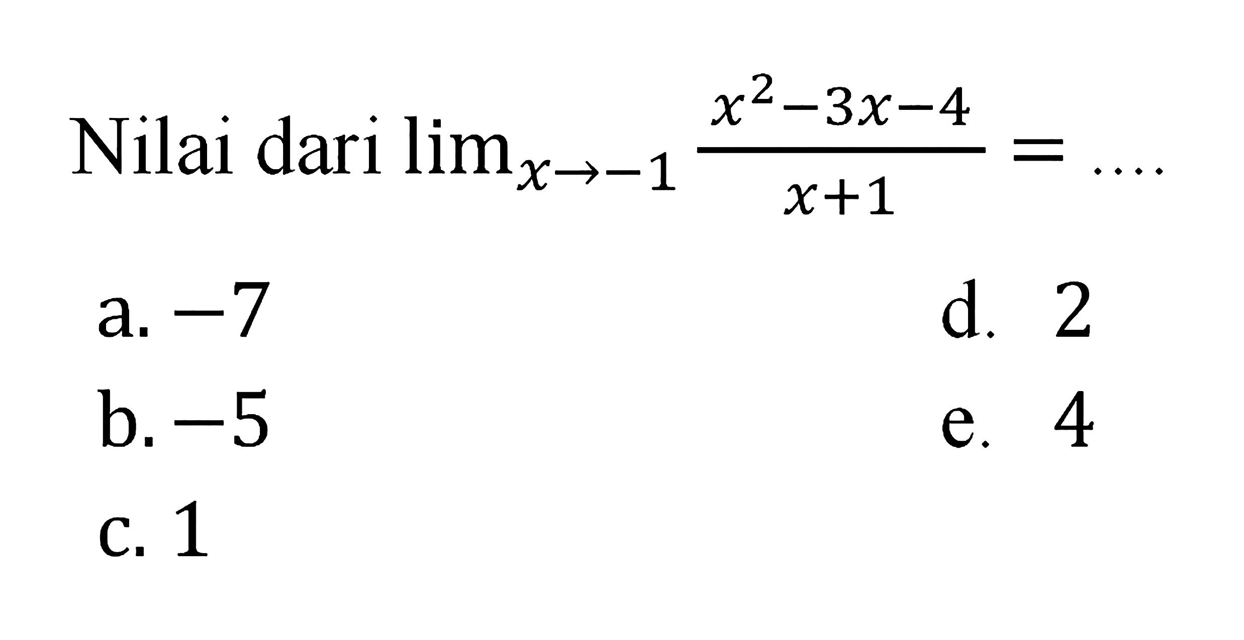 Nilai Dari Lim X 1 x 2 3x 4 x 1 