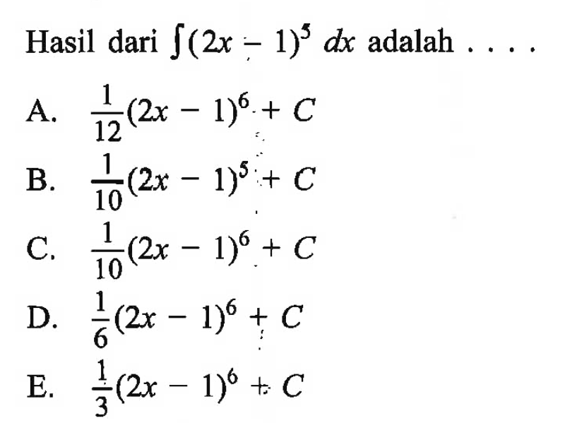 Hasil Dari Integral 2x 1 5 Dx Adalah Hasil Dari Integral 2x 1 5 Dx Adalah