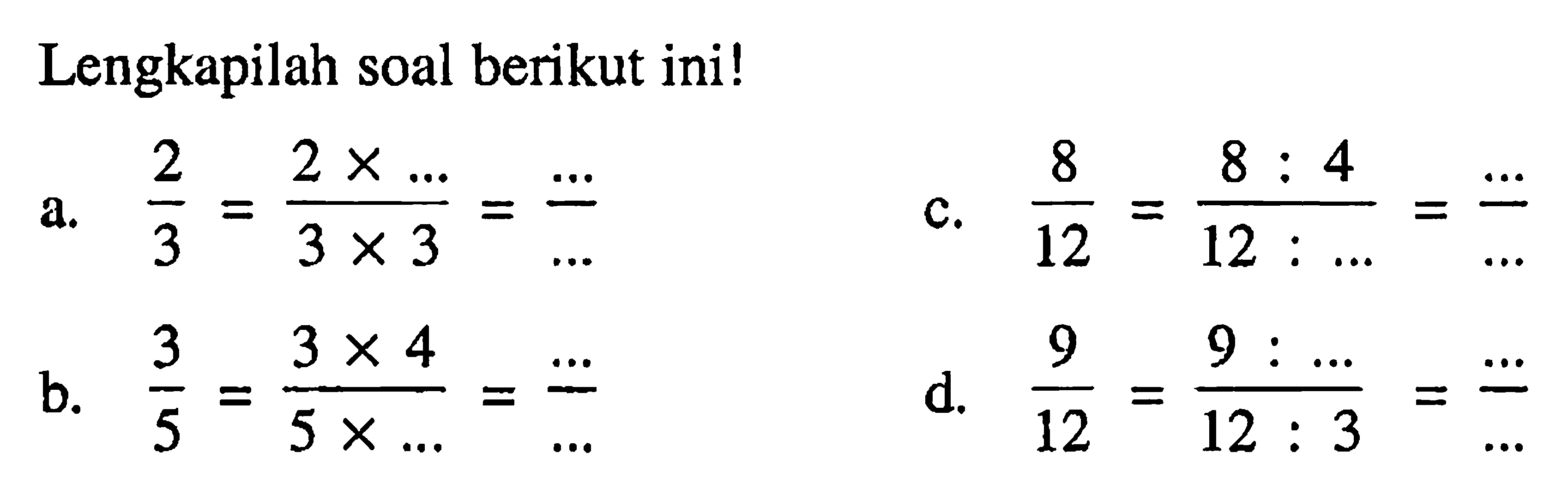 Lengkapilah Soal Berikut Ini A 2 3 2 X 3 X 3 