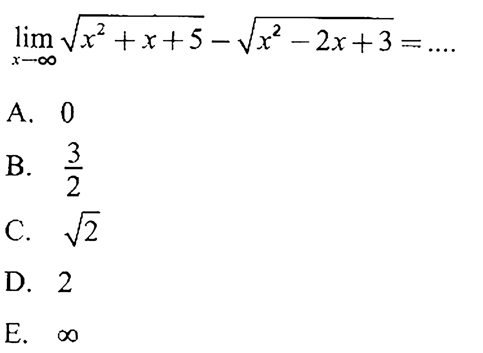 lim-x-mendekati-tak-hingga-akar-x-2-x-5-akar-x-2-2x-3