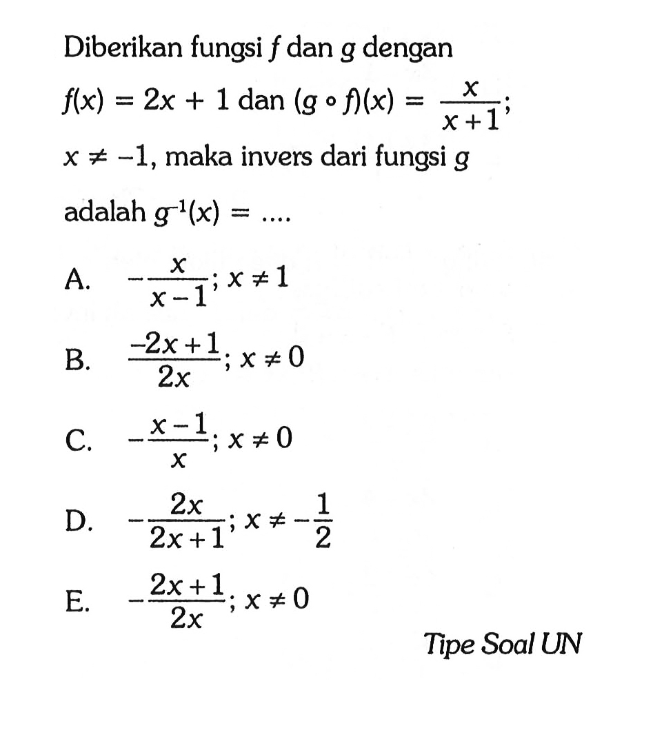 Diberikan Fungsi F Dan G Dengan F x 2x 1 Dan gof x x 