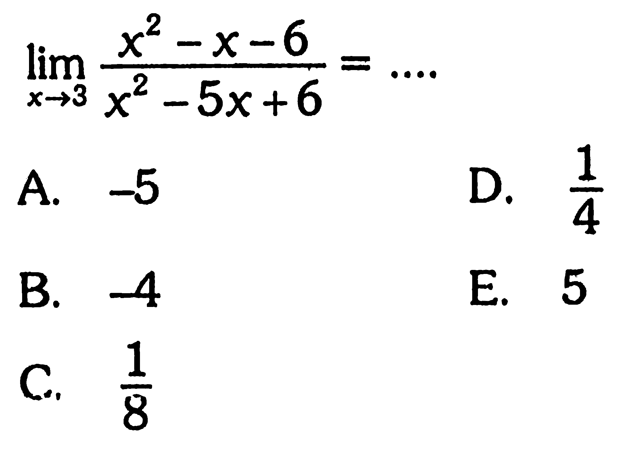 Lim X 3 x 2 x 6 x 2 5x 6 