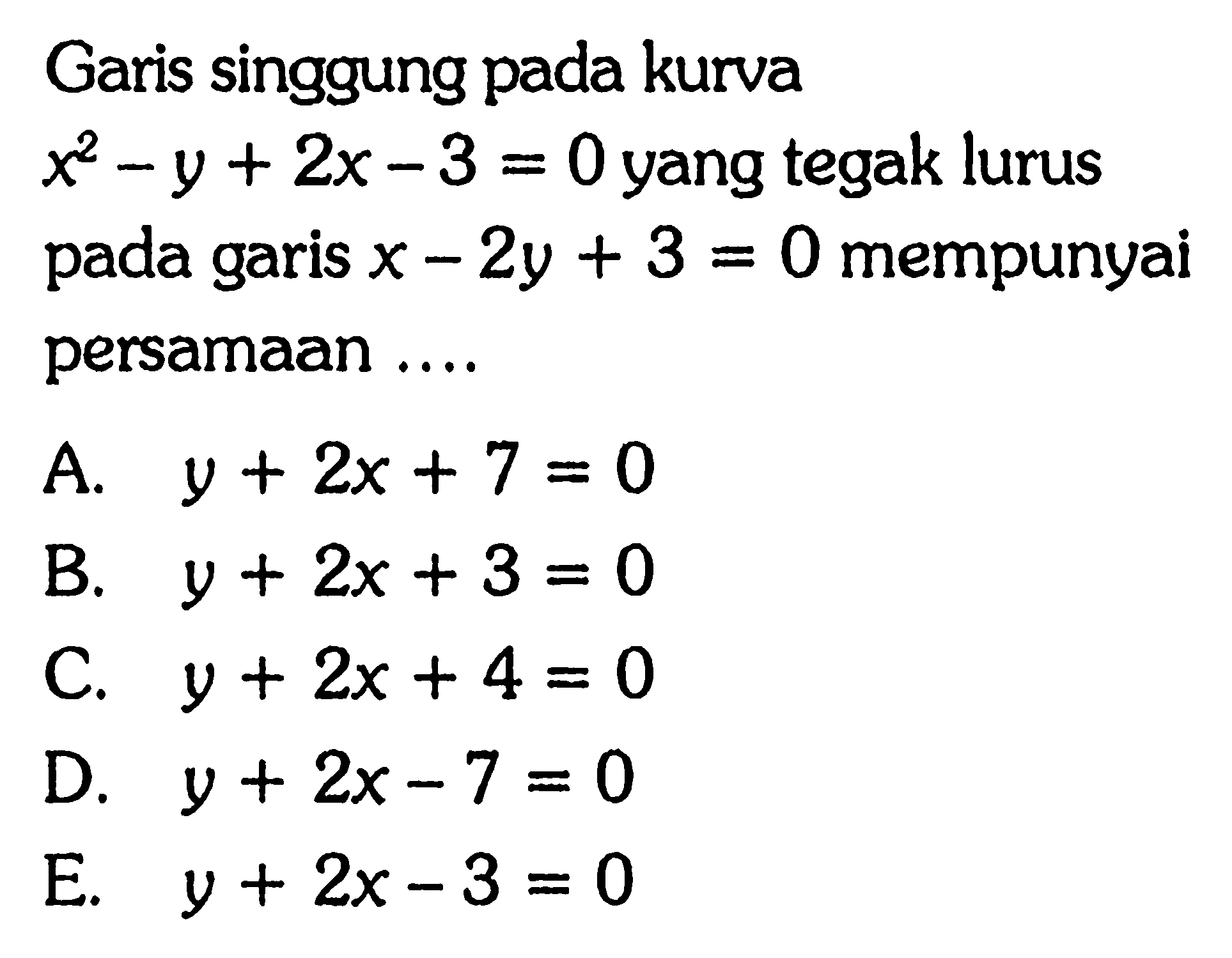 Garis Singgung Pada Kurva X 2 y 2 X 3 0 Yang Tegak Lurus