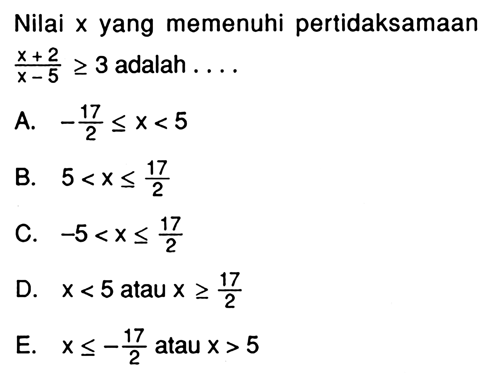 Nilai X Yang Memenuhi Pertidaksamaan x 2 x 5 3 Ada 