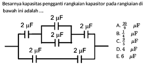 Besarnya kapasitas pengganti rangkaian kapasitor pada ran...